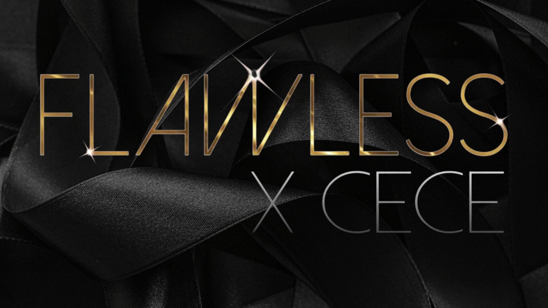 Flawless X CeCe – Flawless X CeCe